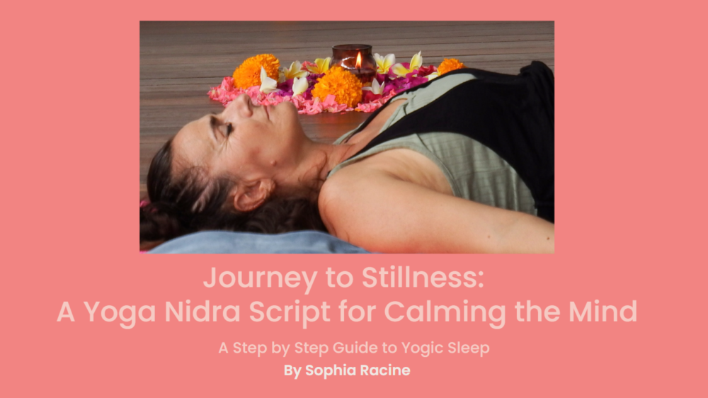Calm Your Mind with Yoga Nidra | Guided Relaxation Script